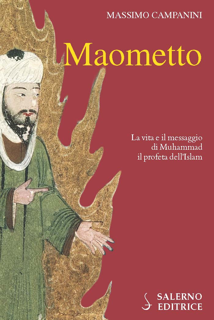 Maometto. La vita e il messaggio di Muhammad il profeta dell’Islam ...