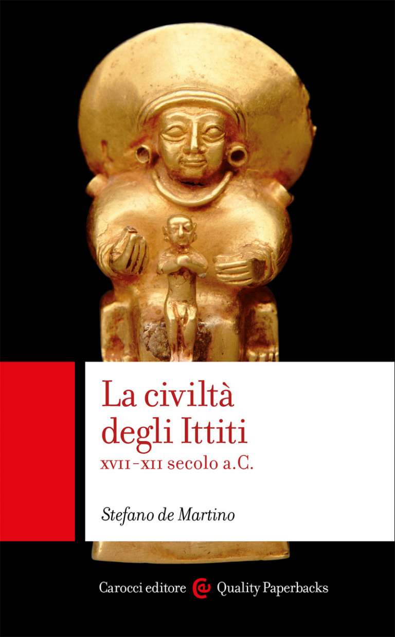 La civiltà degli Ittiti XVII-XII secolo a.C. (The Hittite Civilisation ...